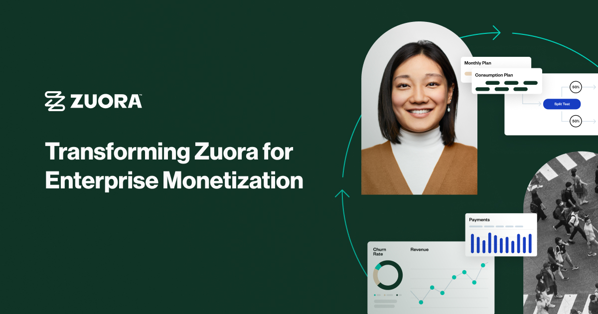 Transforming Zuora for Enterprise Monetization